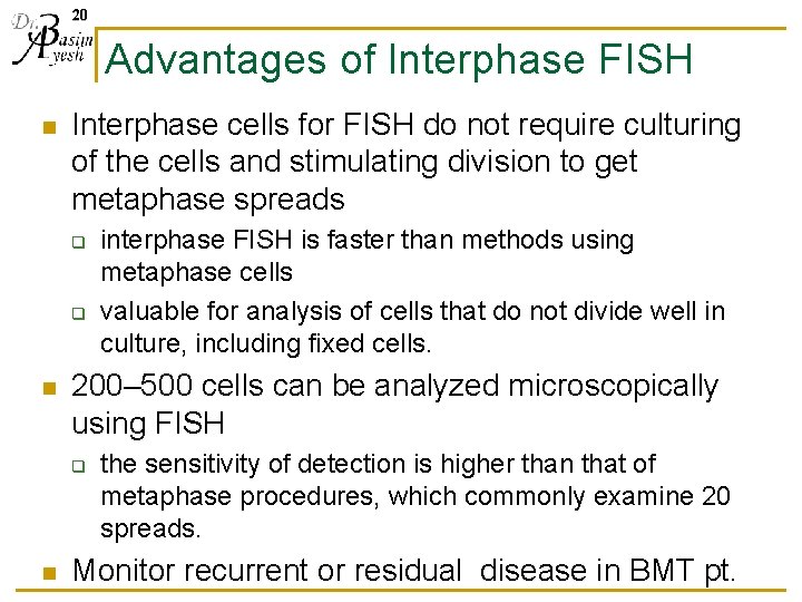 Fluorescent in situ Hybridization FISH Principles and Applications
