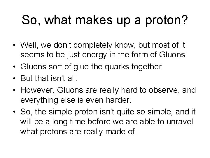 Goal To enjoy particle physics Objectives Quarks neutrinos
