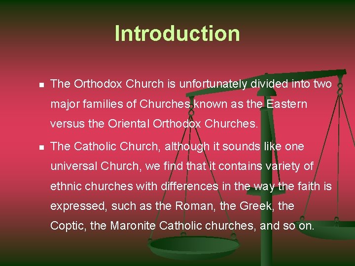 Differences between The Orthodox and The Catholic Churches