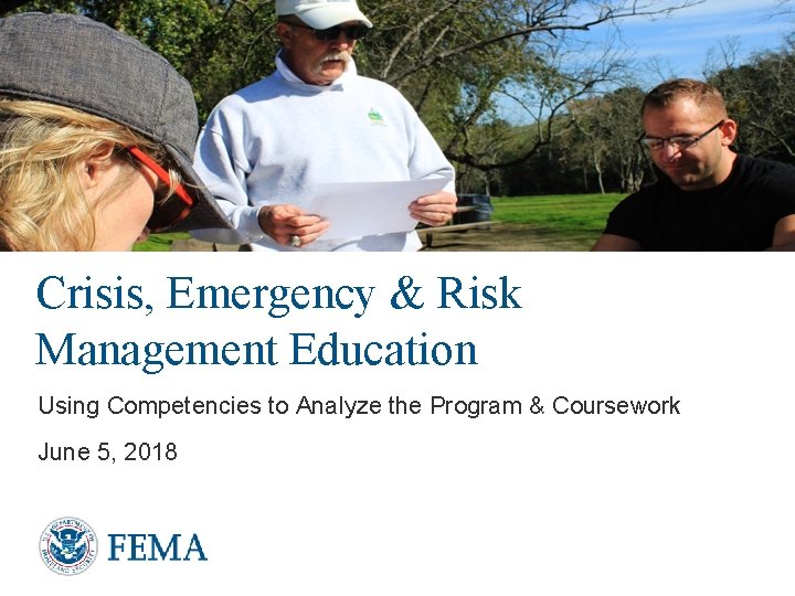 Crisis Emergency Risk Management Education Using Competencies to