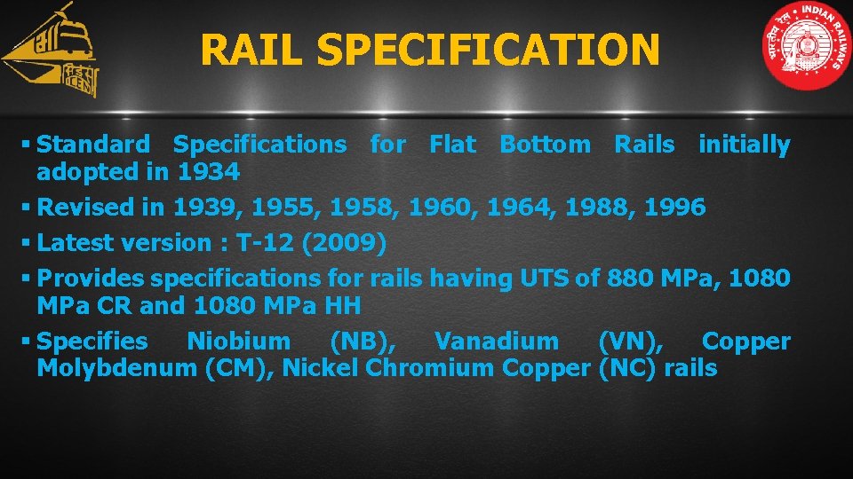 Topic 1 Rail metallurgy and defect RAIL SPECIFICATION