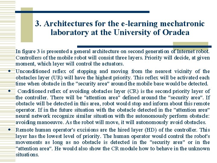 ARCHITECTURES FOR THE ELEARNING MECHATRONIC LABORATORY AT THE
