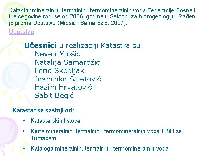 KATASTAR MINERALNIH TERMALNIH I TERMOMINERALNIH VODA FEDERACIJE BOSNE