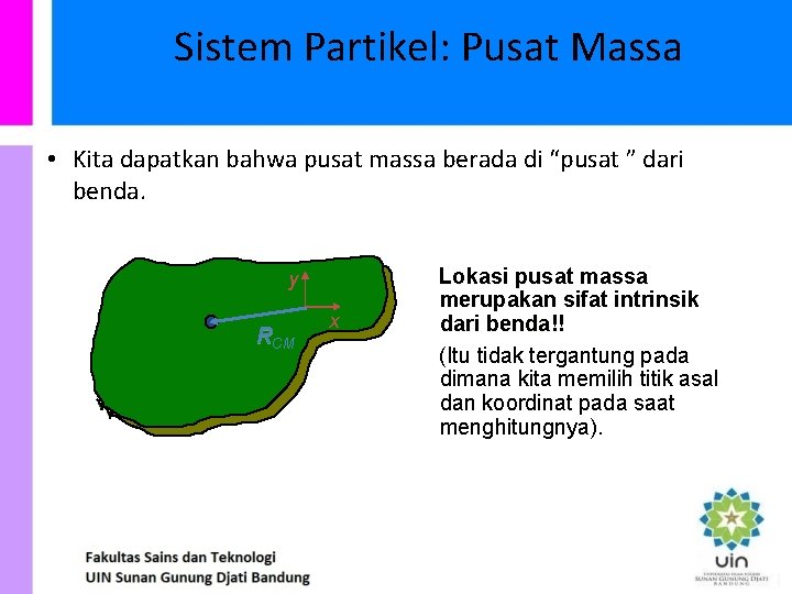 Fisika Dasar Biologi Kuliah05 Pusat Massa Gerak Sistem