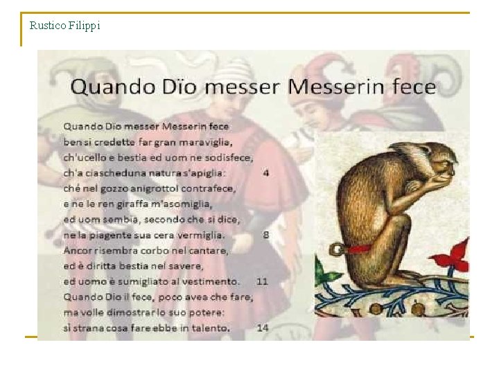 LA POESIA COMICOREALISTICA Rustico Filippi Rustico Filippi Oi