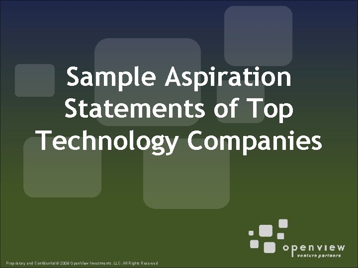 Sample Aspiration Statements of Top Technology Companies Proprietary