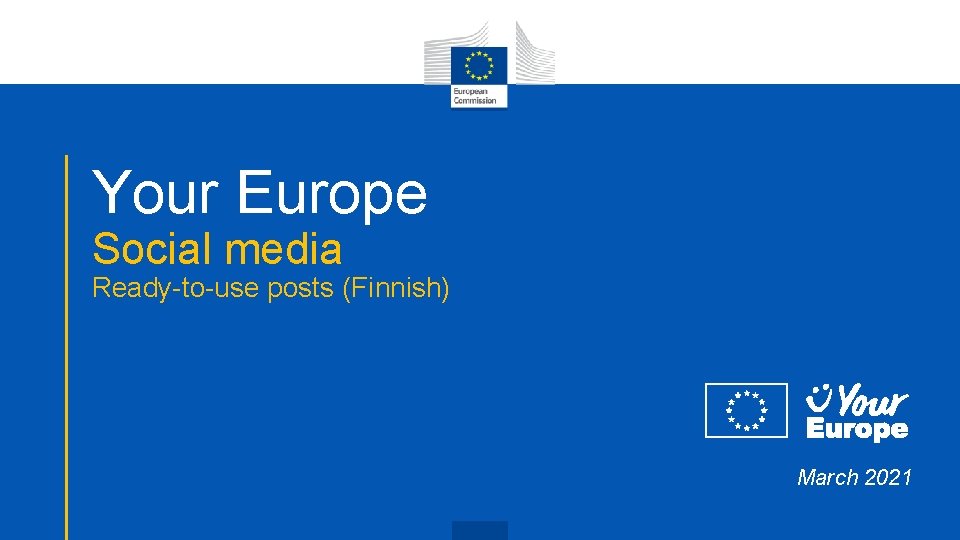 Your Europe Social media Readytouse posts Finnish March