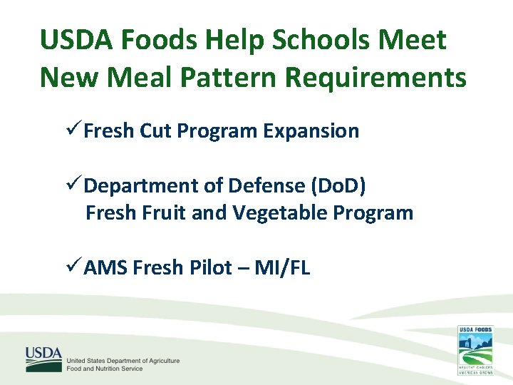 USDA Foods State of Affairs Laura Castro Director