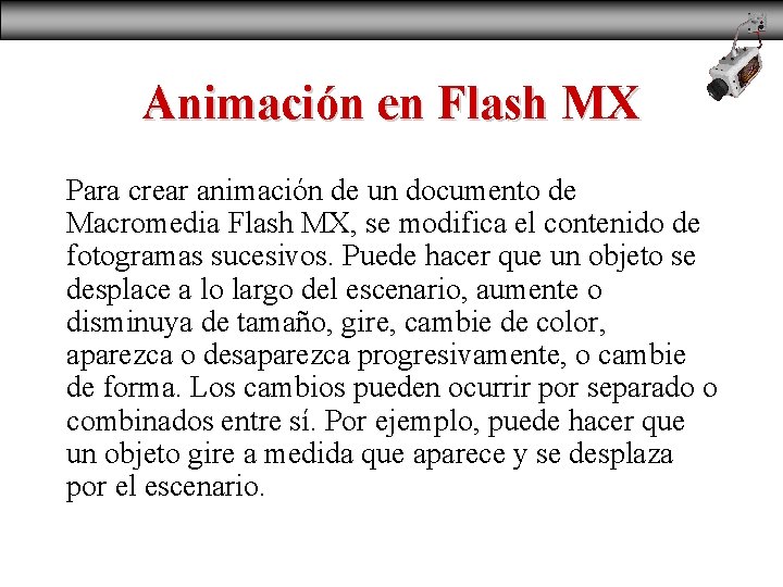 Animacin en Flash MX Conceptos Basicos Animacin en