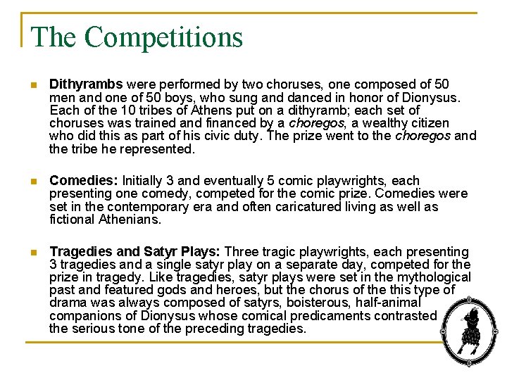 Dramatic Competitions Theater of Dionysus Role of Drama