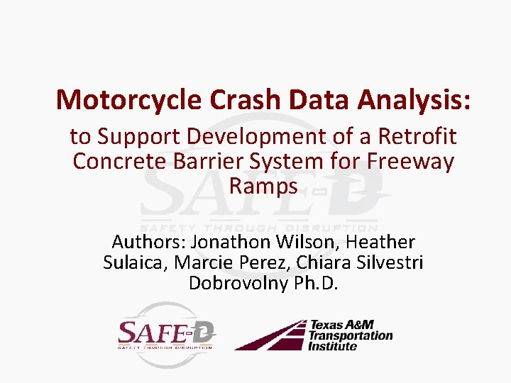 Motorcycle Crash Data Analysis to Support Development of