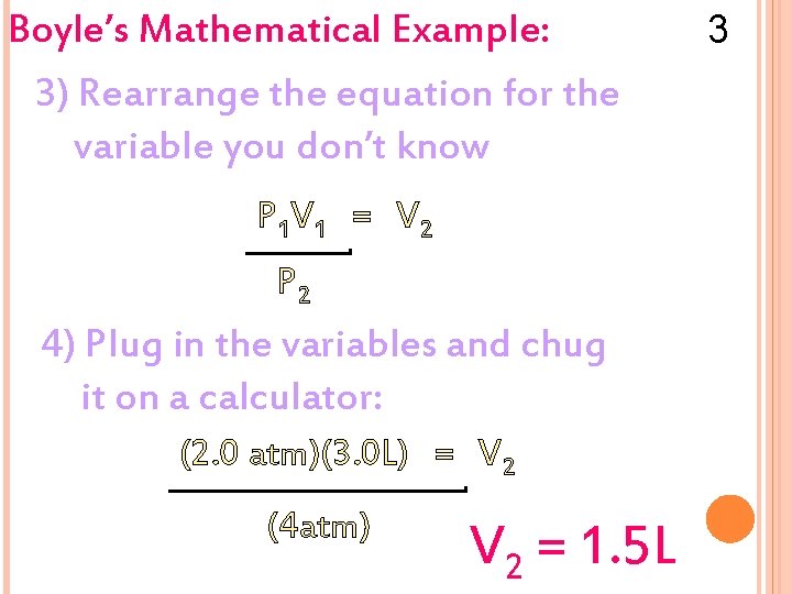 GAS LAWS BOYLES LAW BACKGROUND FOR NOTES Robert