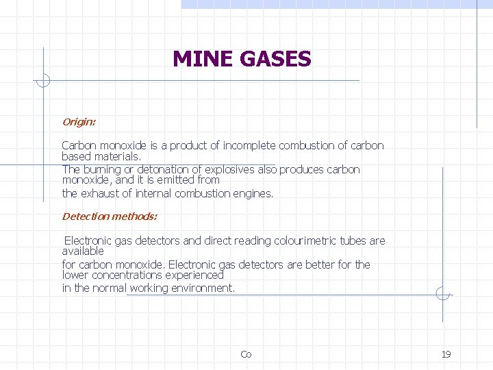 MINE GASES 1 MINE GASES Measurement Gases are