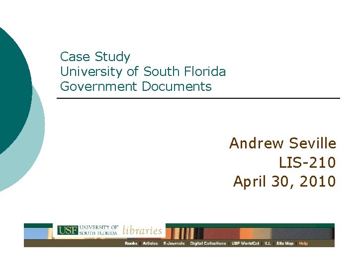 Case Study University of South Florida Government Documents