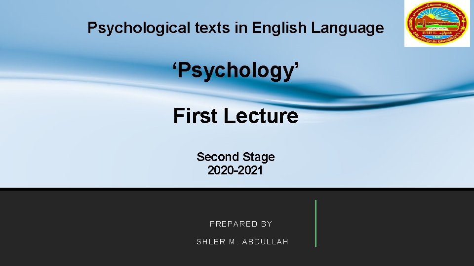Psychological texts in English Language Psychology First Lecture