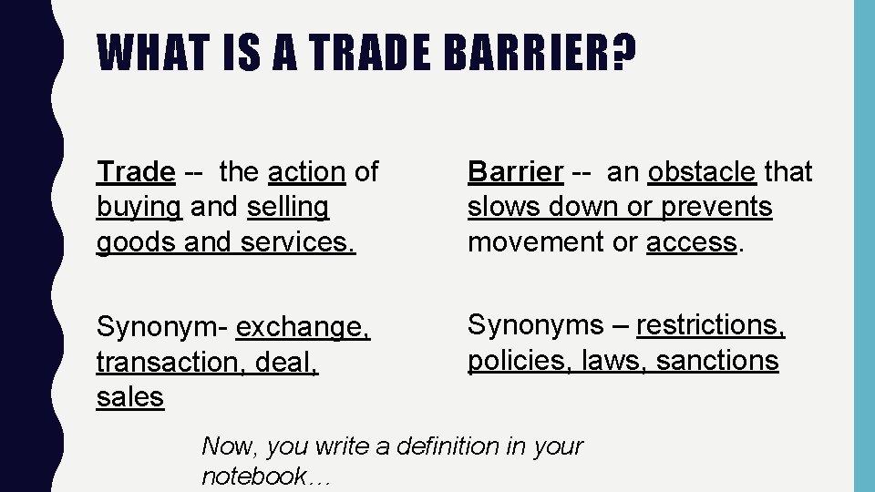 TRADE BARRIERS WHAT IS A TRADE BARRIER Trade