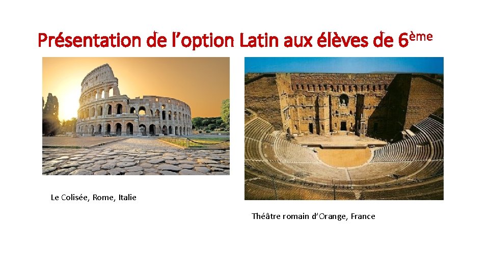 Prsentation de loption Latin aux lves de 6me