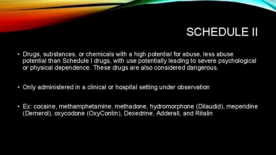 DEA SCHEDULE OF DRUGS Top 5 Drug Busts