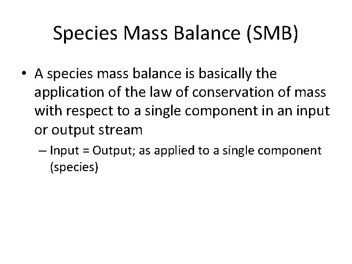 Chapter 4 Material Balances Section 4 1Process Classification
