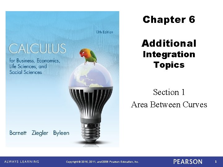 Chapter 6 Additional Integration Topics Section 1 Area