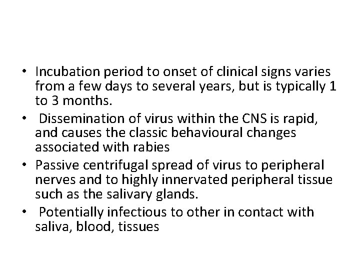 RABIES Zoonotic viral infection causing acute e Encephalitis