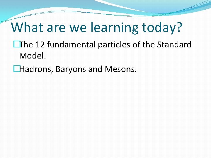 30122021 The Standard Model Lesson 3 The Standard