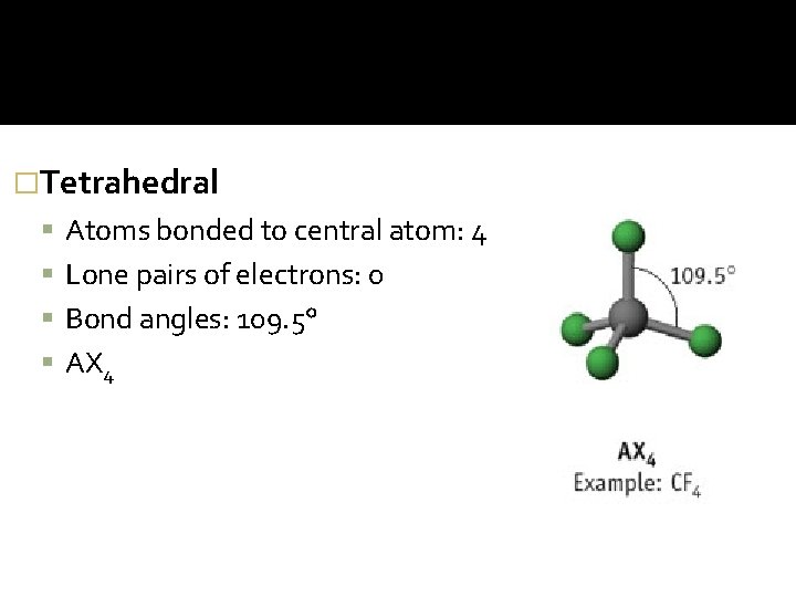 Molecular Geometry Properties of molecules not only depend