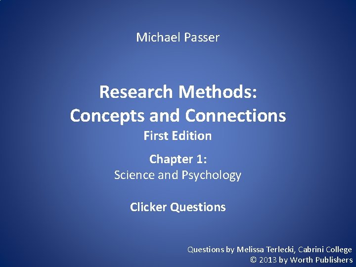 Michael Passer Research Methods Concepts and Connections First