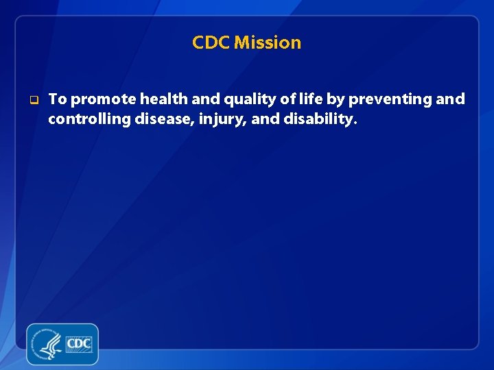 CDC Welcome and Overview Jeffrey Napier MBA CPCM