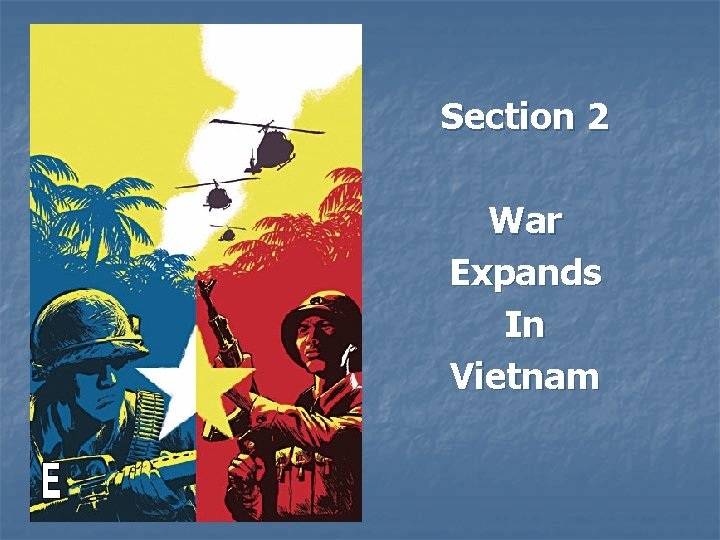 Section 2 War Expands In Vietnam The assassination