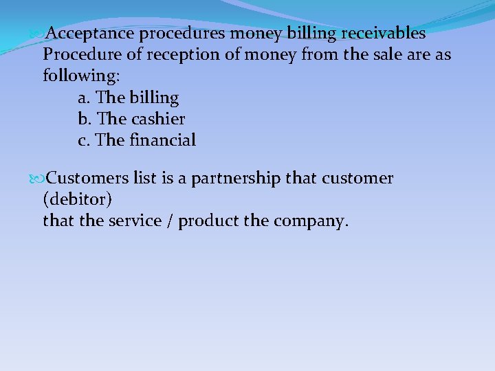 MARKETING IMPLEMENTING BILLING PAYMENTS Identify the agreement clauses