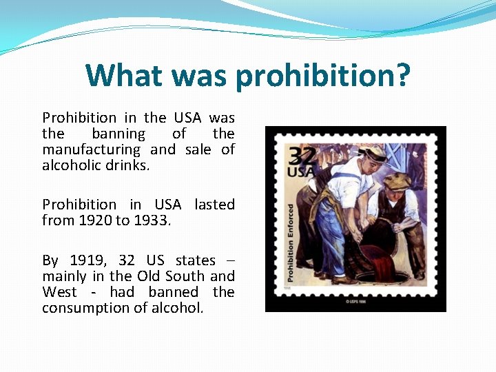 Why was prohibition introduced in the USA Learning