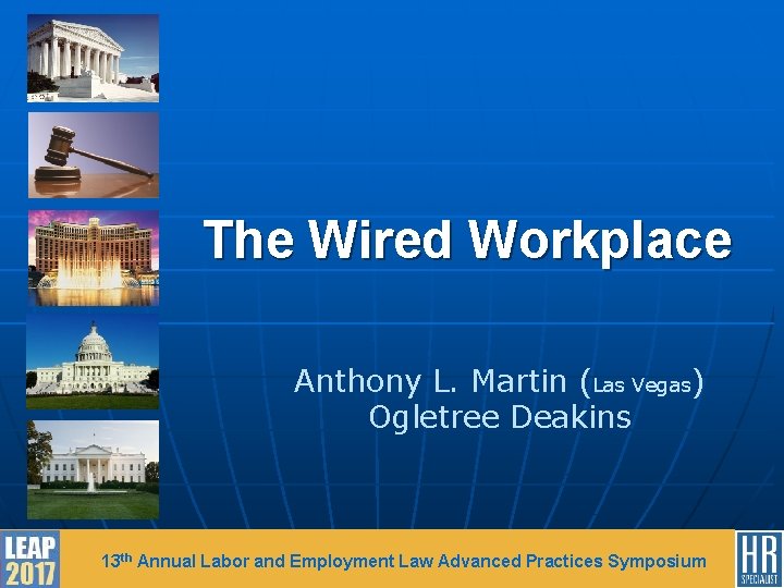 The Wired Workplace Anthony L Martin Las Vegas