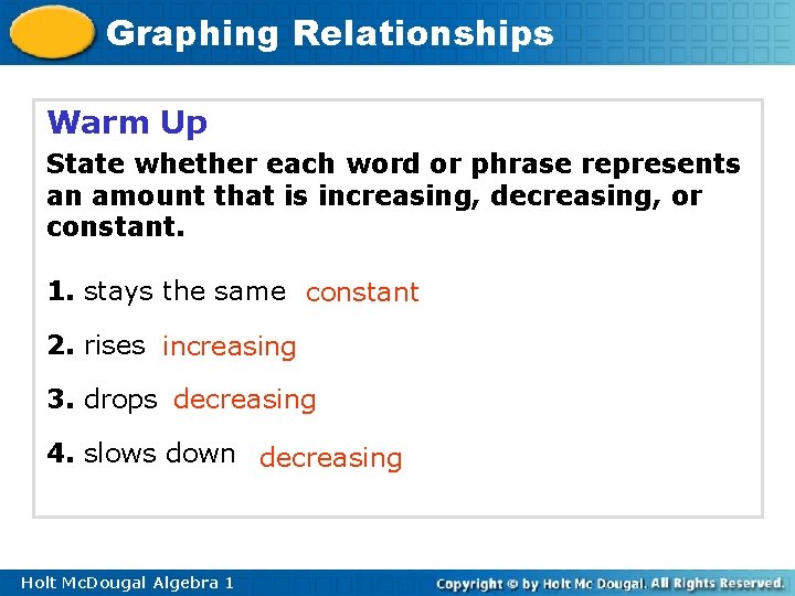 Graphing Relationships Warm Up State whether each word