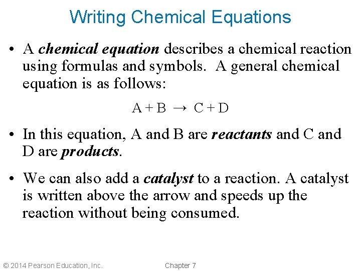 Chapter 7 Lecture INTRODUCTORY CHEMISTRY Concepts and Critical
