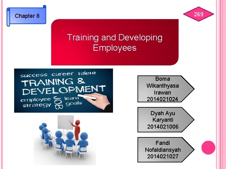 269 Chapter 8 Training and Developing Employees Boma