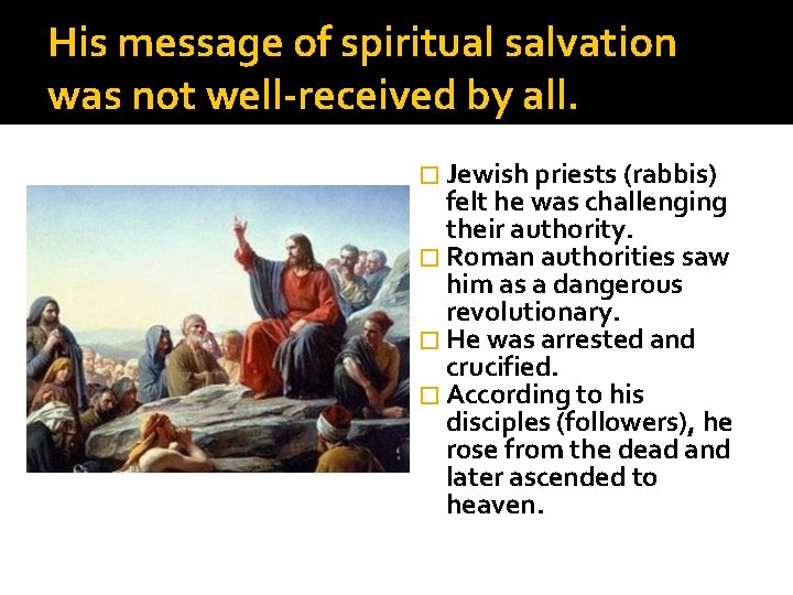 Christianity Jesus was a Jew He was born