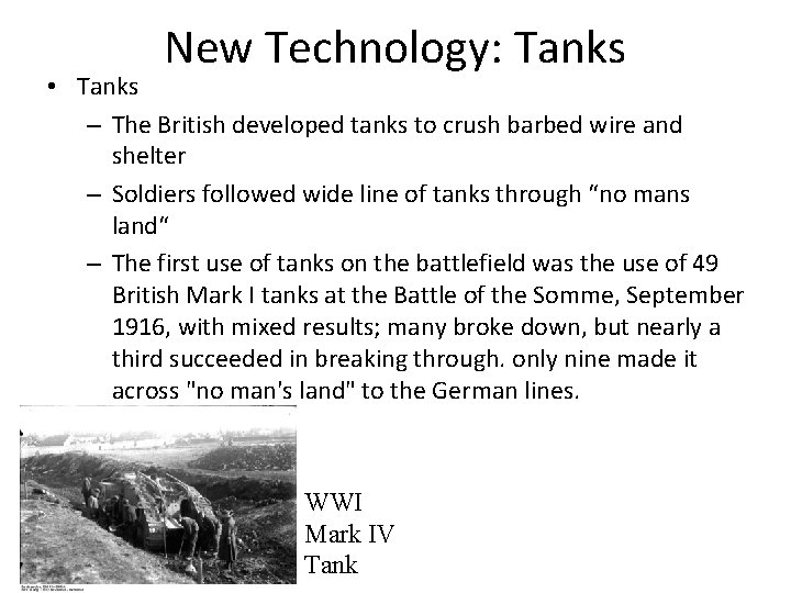 New Technology of WWI Trenches Trenches were stinking