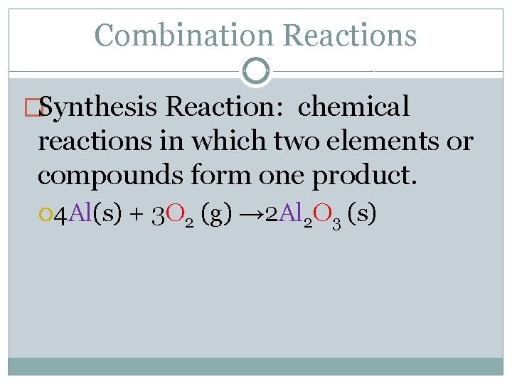 Chapter 5 SECTIONS 3 5 TYPES OF REACTIONS