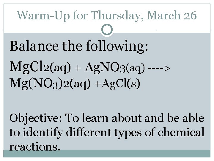 Chapter 5 SECTIONS 3 5 TYPES OF REACTIONS