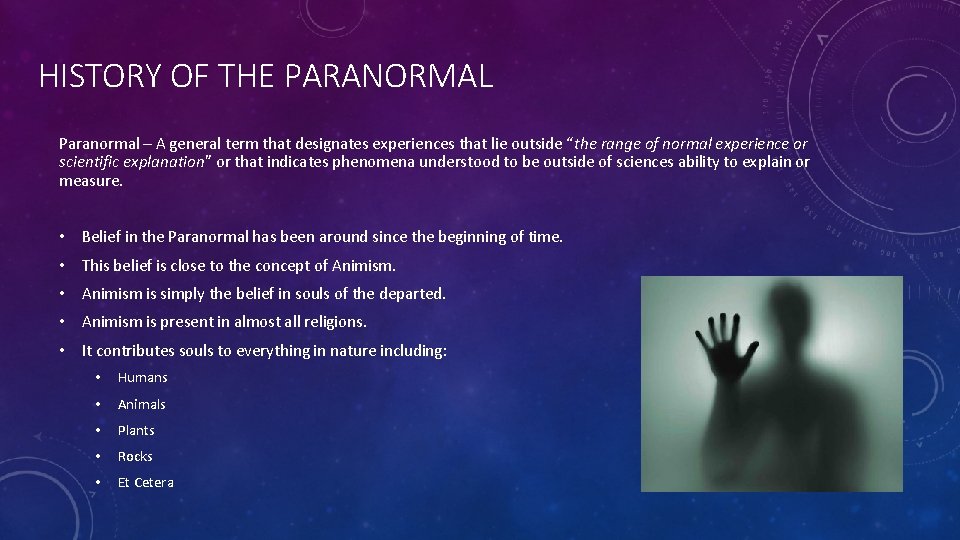 THE PSYCHOLOGICAL EFFECTS OF PARANORMAL PHENOMENON PRESENTED BY