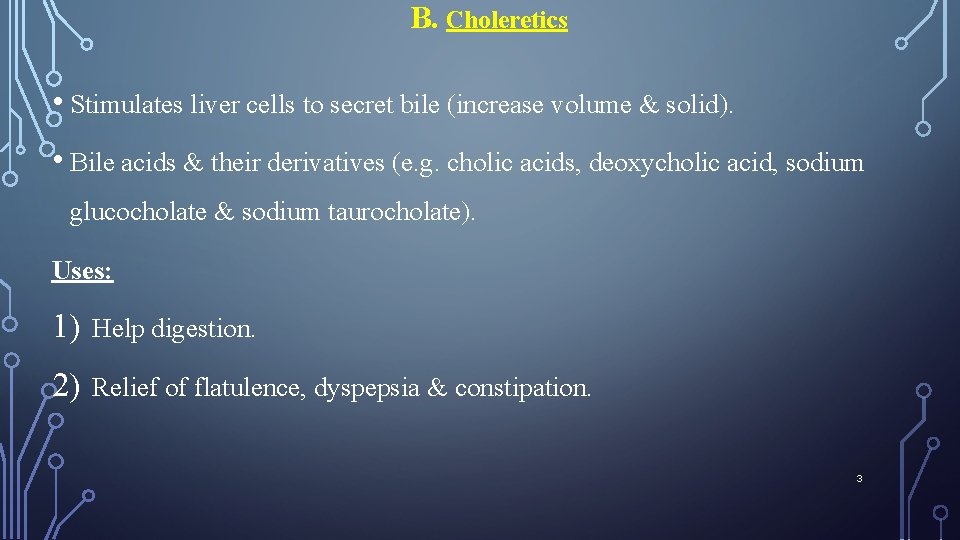 DRUGS LIVER Liver 1 Drugs affecting bile secretion