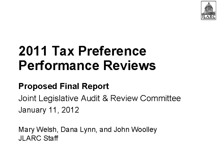 2011 Tax Preference Performance Reviews Proposed Final Report