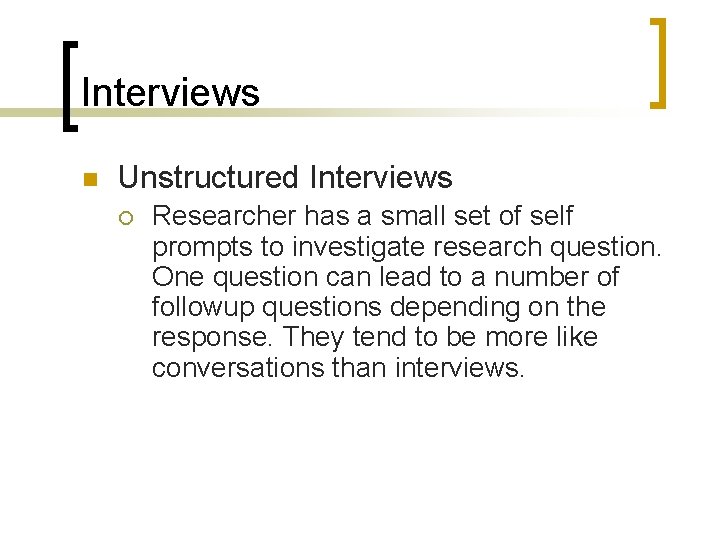 Interviews and Surveys Interviews Steinar Kvale Svend Brinkmann