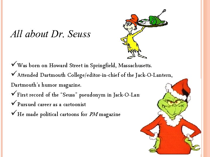 THEODOR SEUSS GEISEL All about Dr Seuss All