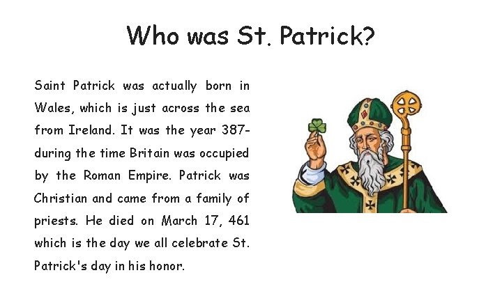 Saint Patricks Day The history of Saint Patrick