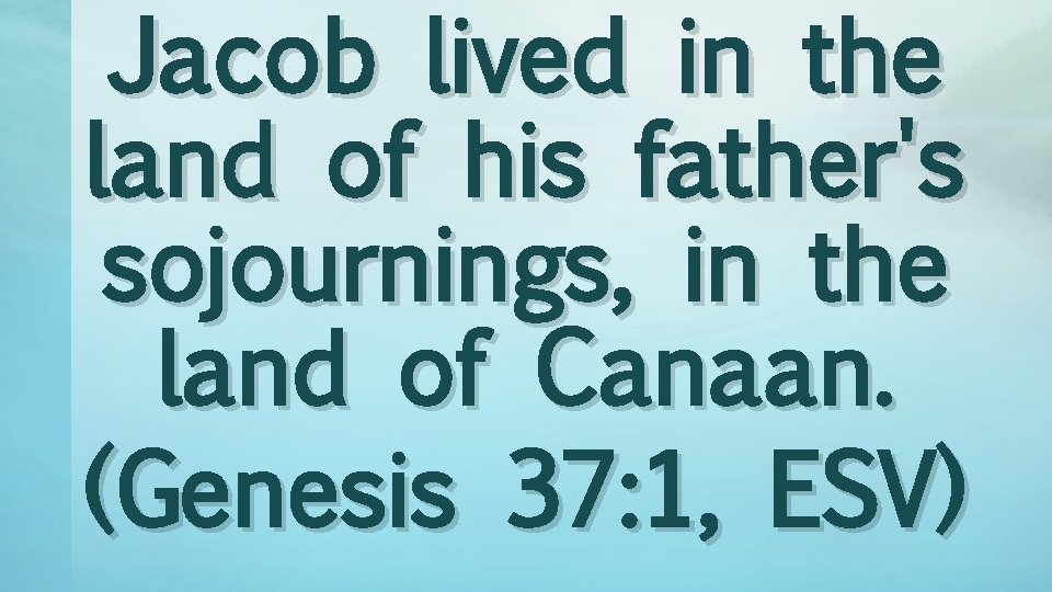 Genesis 36 Generations of Esau 1 These are