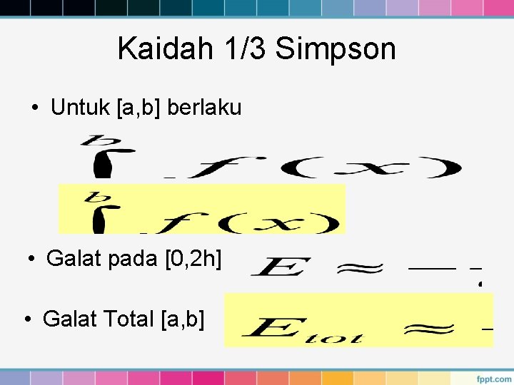 Integral Numerik Metode NewtonCotes Kaidah Trapesium Kaidah 13