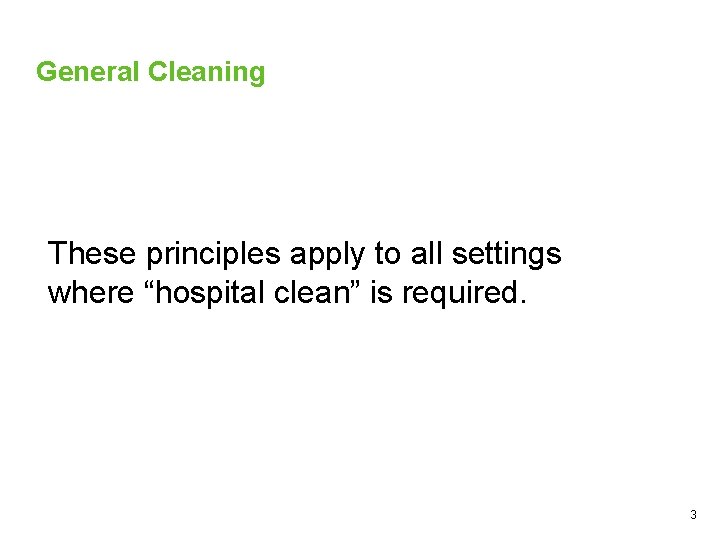 Best Practices for Environmental Cleaning Module 4 General