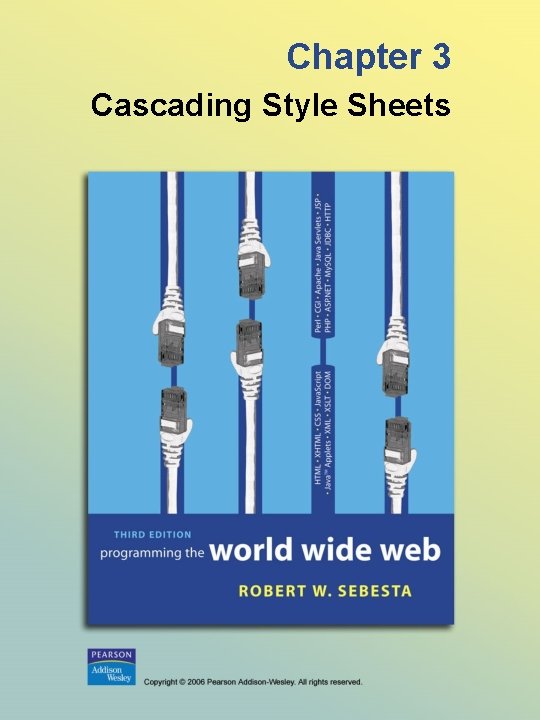 Chapter 3 Cascading Style Sheets 3 1 Introduction